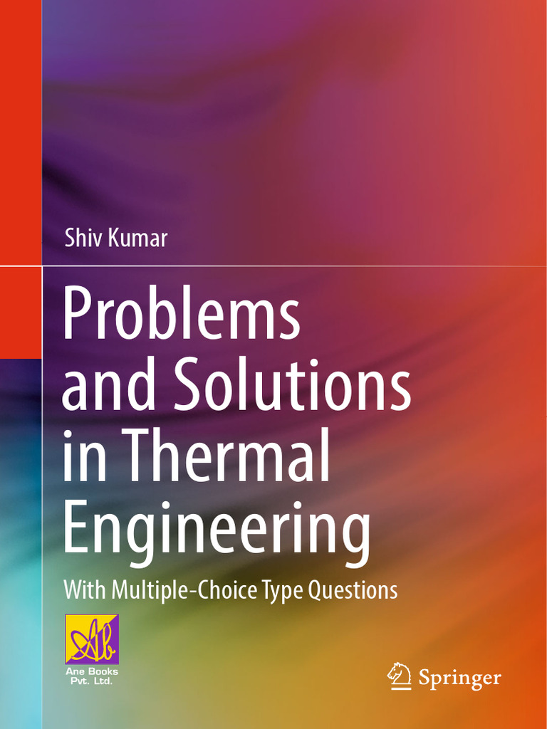 Shiv Kumar - Problems and Solutions in Thermal Engineering - With ...