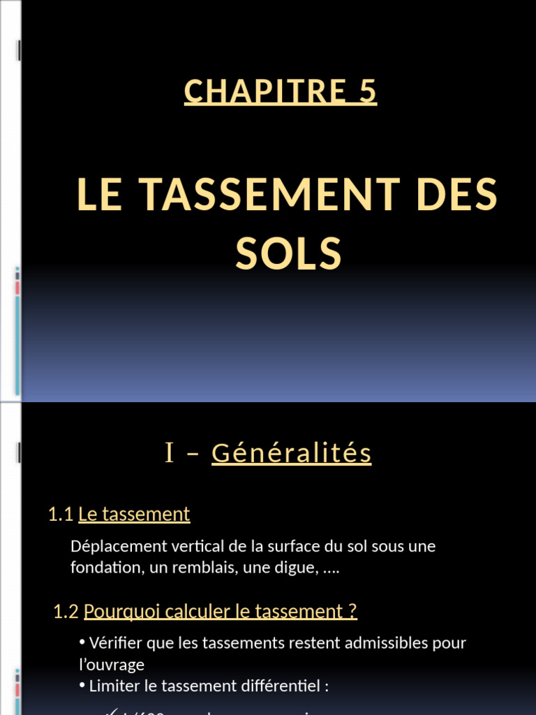 Chapitre 5 - Le Tassement Des Sols | PDF | Mécanique des milieux ...