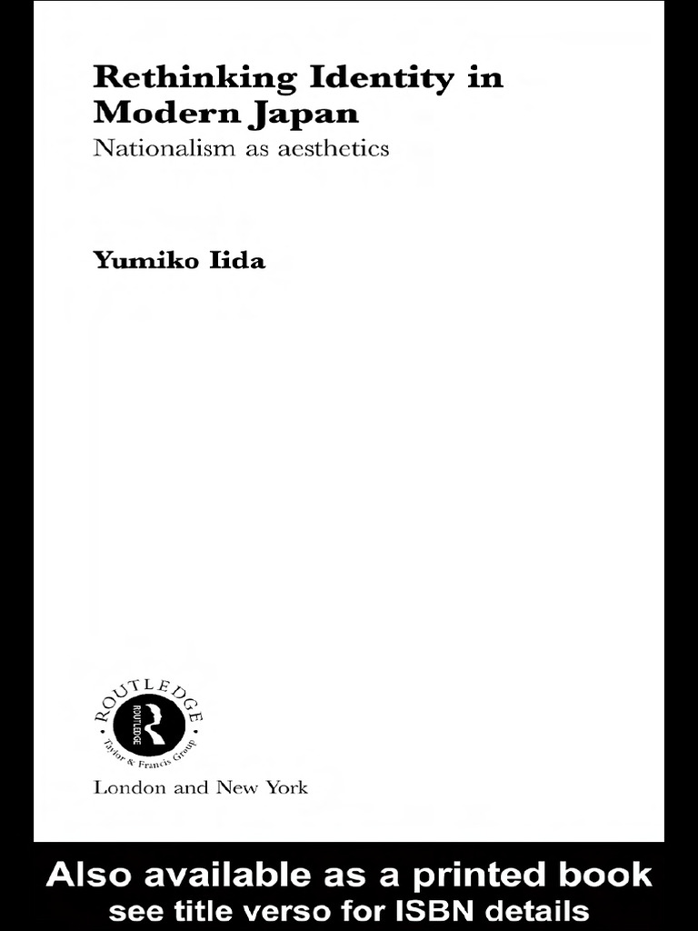 Rethinking Identity in Modern Japan Nationalism As Aesthetics (Yumiko ...