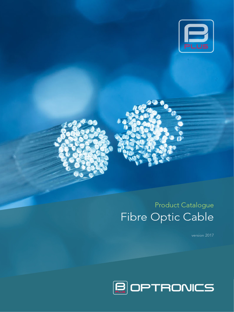 OptronicsPlus Fibre Optic Catalogue | PDF | Optical Fiber | Innovation