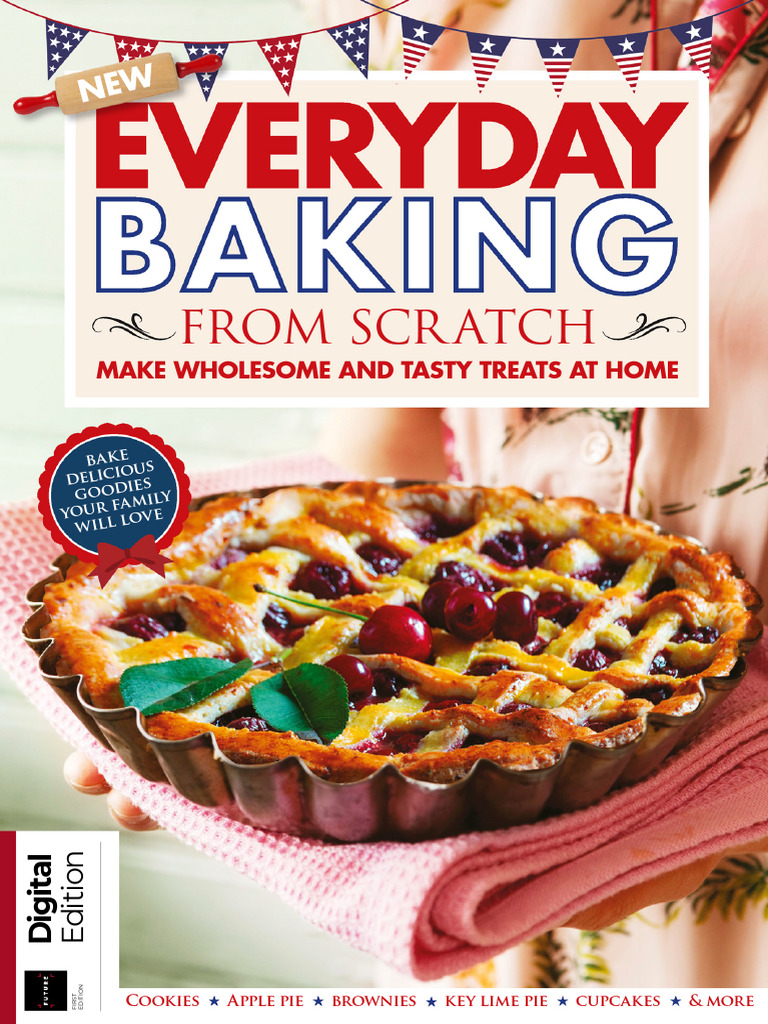 Everyday Baking From Scratch 2019 | PDF | Cakes | Spoon