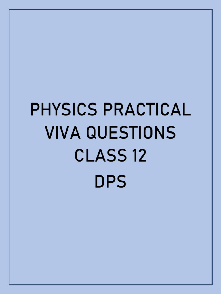 Physics Viva Questions (Experiments+Activites) | PDF | Electrical ...