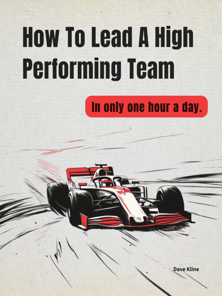 How To Lead Hiigh Performing Team | PDF