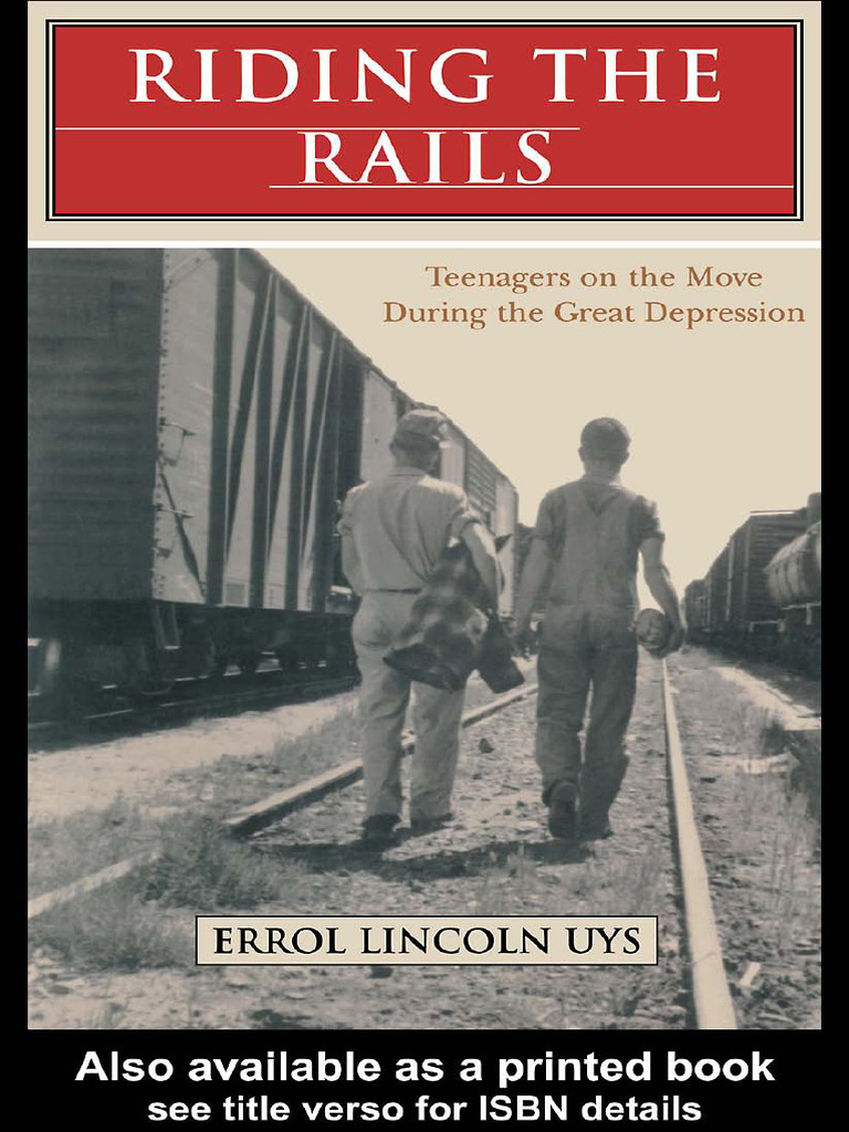 Errol Lincoln Uys - Riding The Rails - Teenagers On The Move During The ...