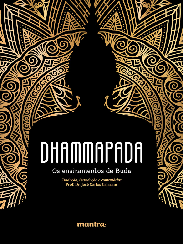 Dhammapada - Os Ensinamentos de Buda - Jair Lot Vi | PDF | Sânscrito | Pitágoras