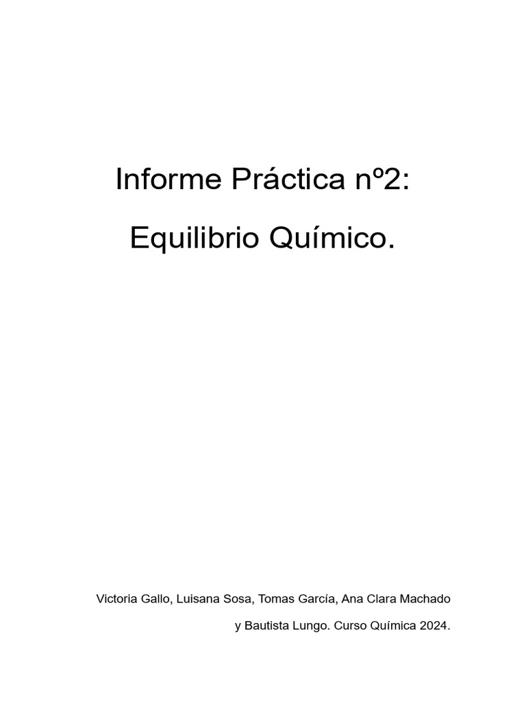 Informe Practica 2 "Equilibrio y Le Chatelier " | PDF | Equilibrio químico | Reacciones químicas
