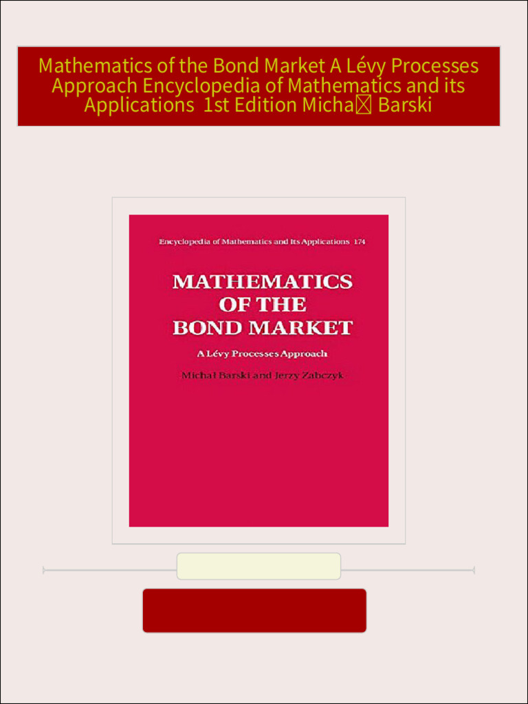 Instant Access to Mathematics of the Bond Market A Lévy Processes ... Instant Access to Mathematics of the Bond Market A Lévy Processes ...