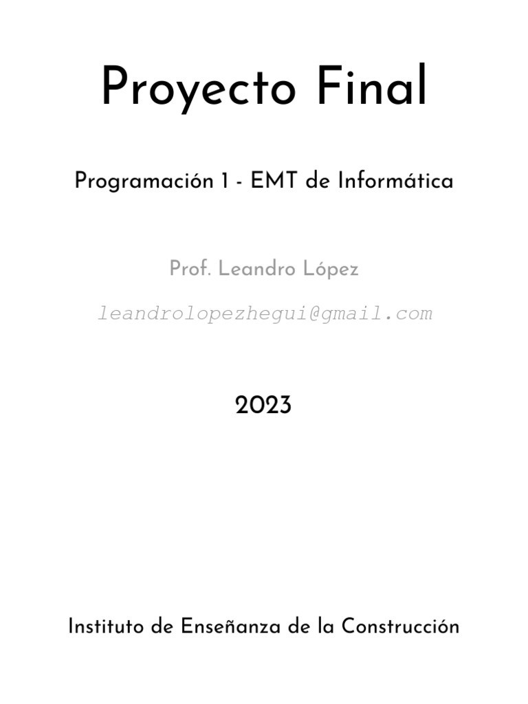 Proyecto Final - Programación 1 | PDF | Tecnologías de la información | Programación de computadoras