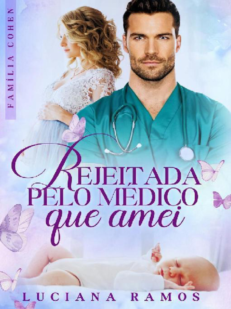 Rejeitada Pelo Medico Que Amei - Luciana Ramos | PDF | Amor | Pensamento