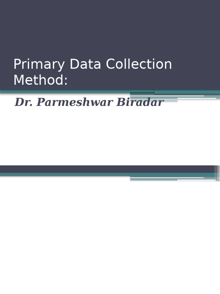 CH 2 Primary Data Collection | PDF | Survey Methodology | Focus Group