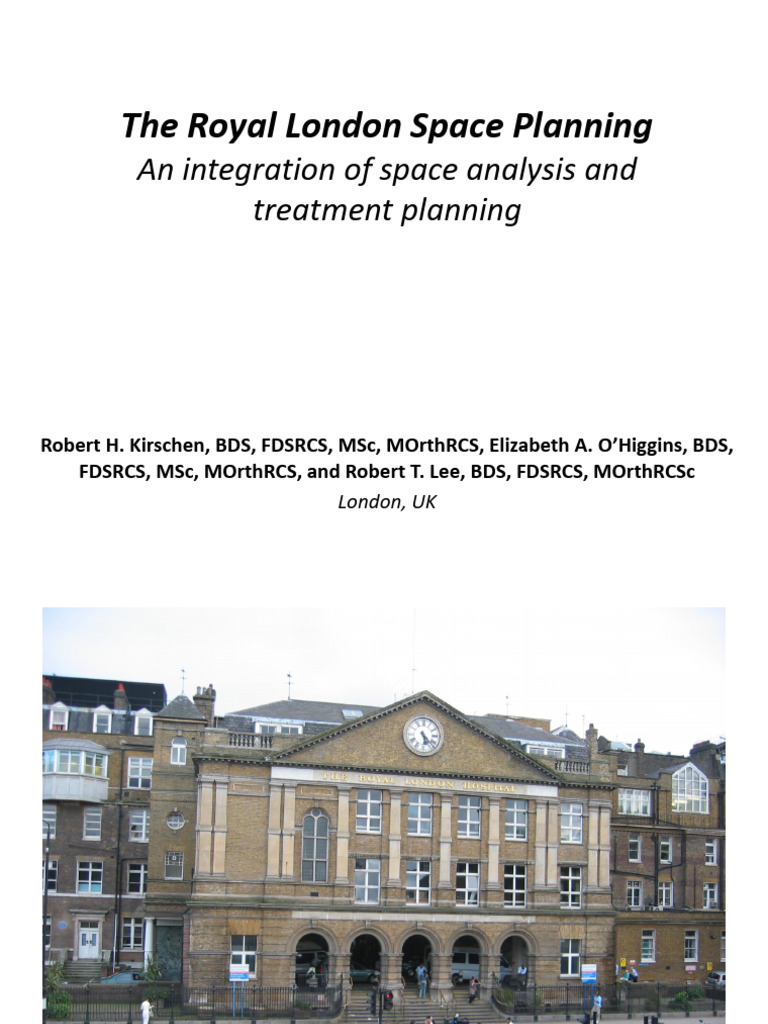 Royal London Space Analysis Overview | PDF | Dentistry Branches ...
