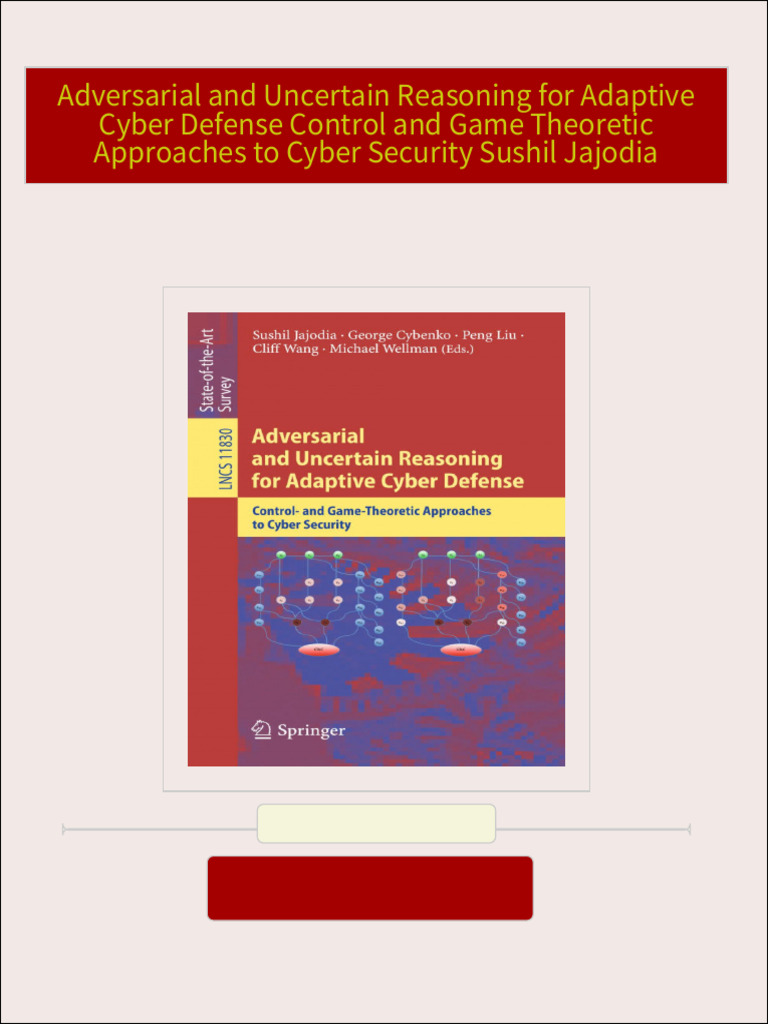Adversarial and Uncertain Reasoning for Adaptive Cyber Defense Control ... Adversarial and Uncertain Reasoning for Adaptive Cyber Defense Control ...