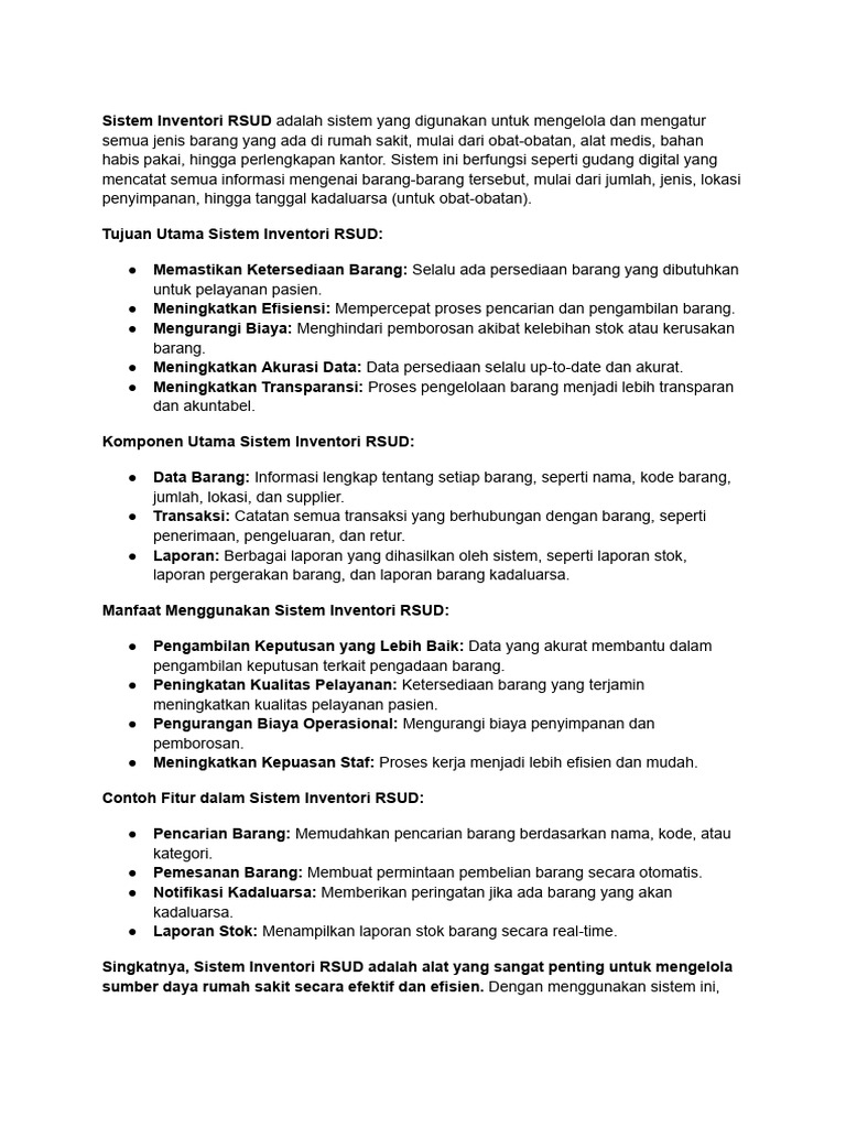 Sistem Inventori RSUD adalah sistem yang digunakan untuk mengelola dan mengatur semua jenis ...
