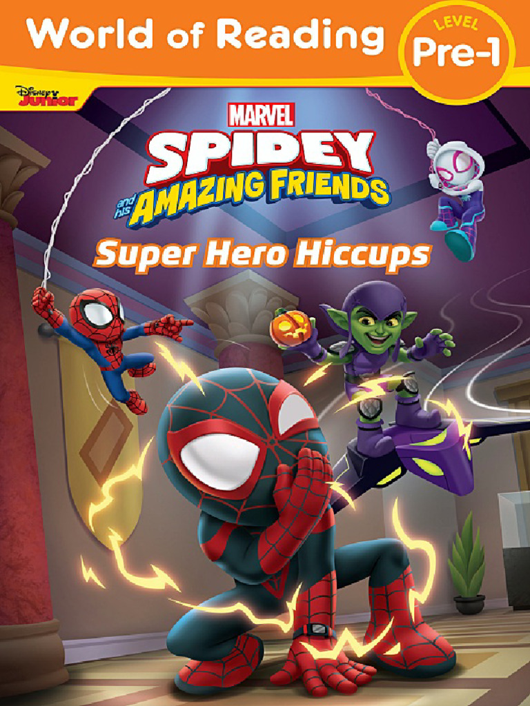 Spidey and His Amazing Friends - Super Hero Hiccups (World of Reading ...
