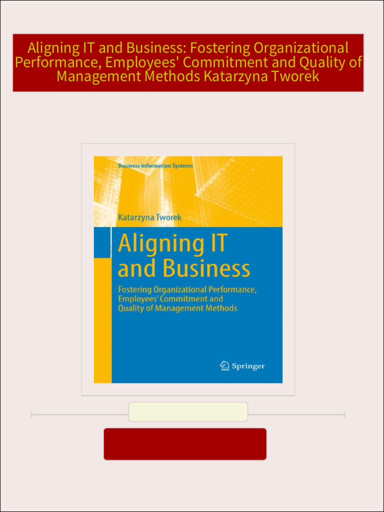 Instant download Aligning IT and Business: Fostering Organizational ... Instant download Aligning IT and Business: Fostering Organizational ...