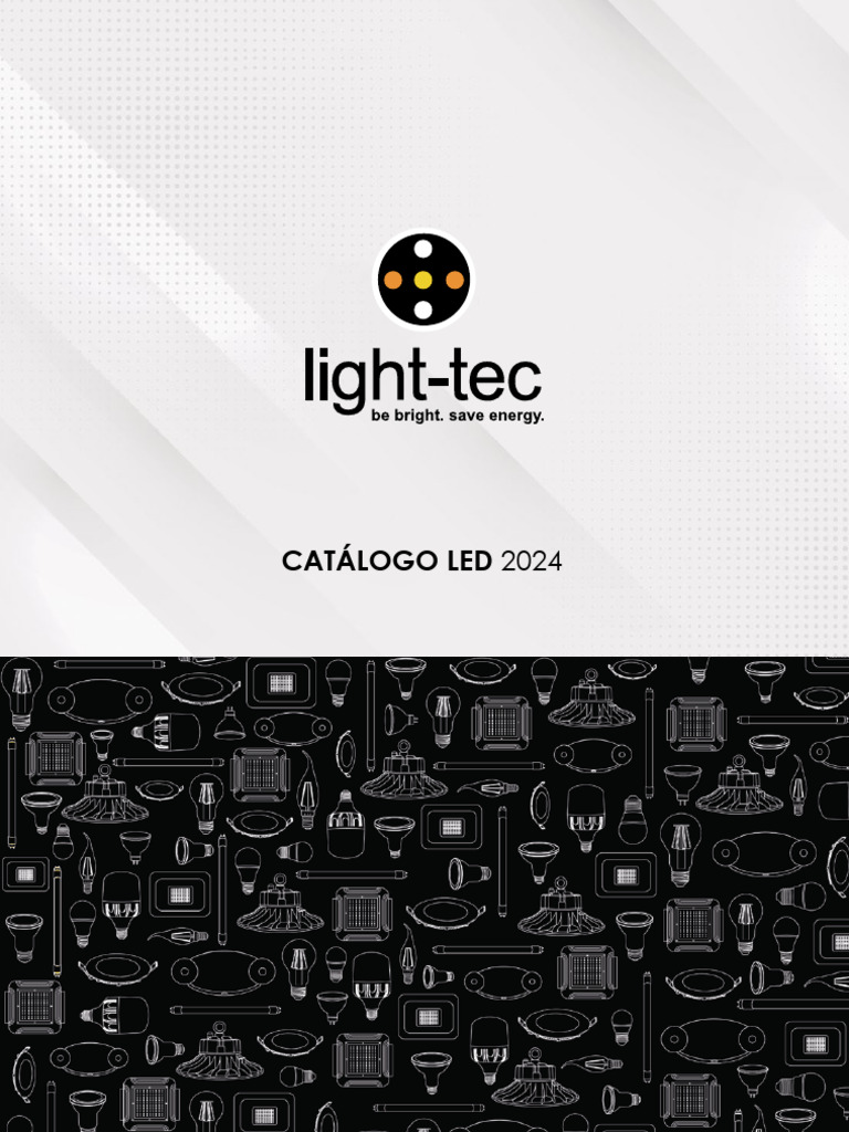 Catalogo LED 2024. Light Tec | PDF | Diodo emisor de luz | Bombilla ...