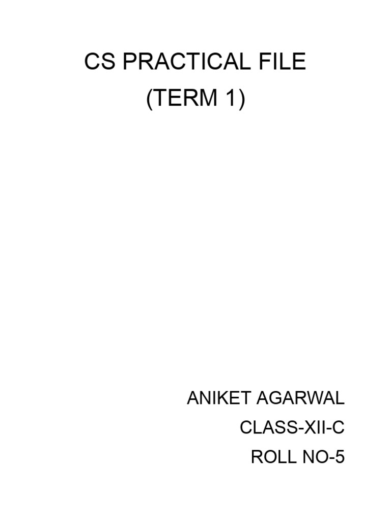 CS Term 1 Practical File | PDF | Software Design | Data Model