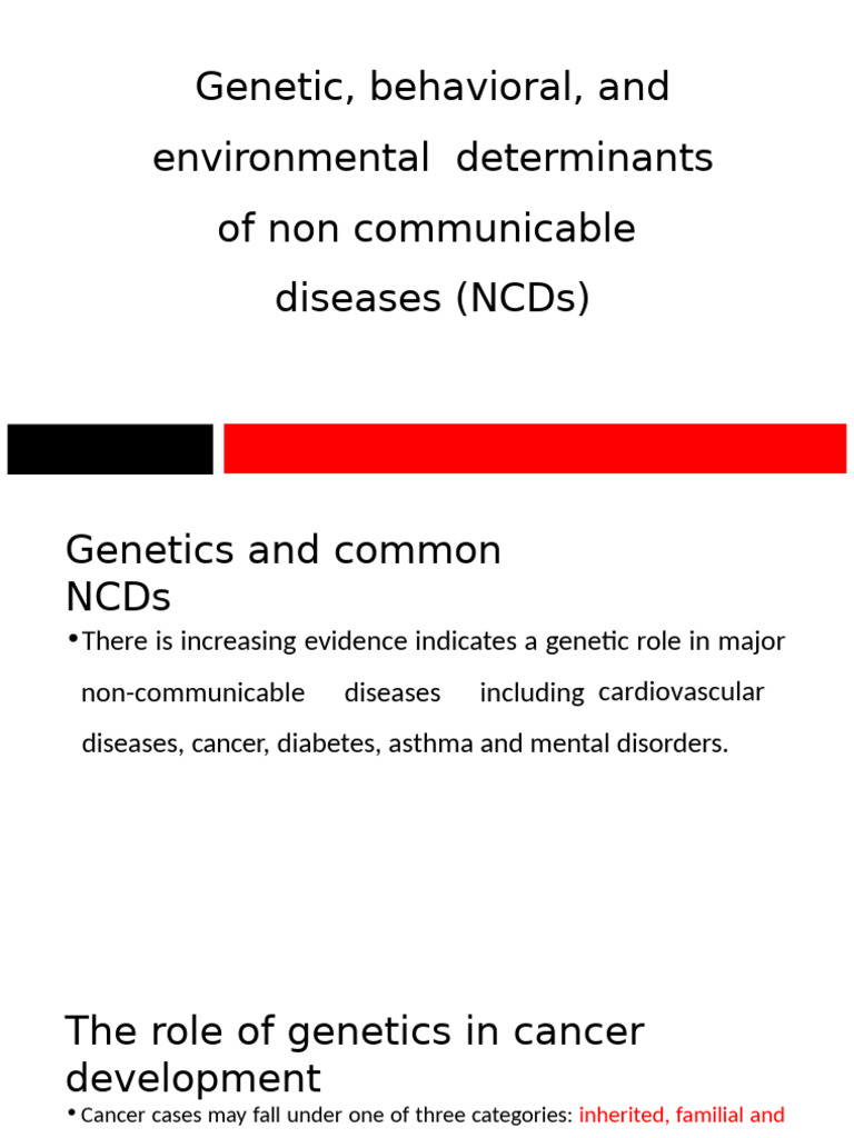 Genetic, Behavioral, and Environ Determinants of NCDs | PDF | Cardiovascular Diseases | Cancer