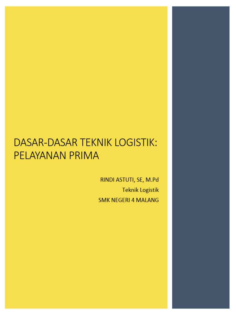 Modul Ajar Dasar-Dasar Teknik Logistik - Pelayanan Prima Dalam Bidang Teknik Logistik - Fase E | PDF