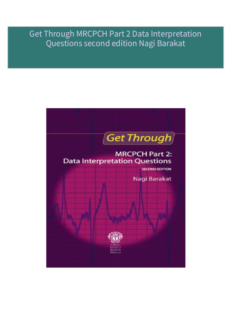 Instant ebooks textbook Get Through MRCPCH Part 2 Data Interpretation ... Instant ebooks textbook Get Through MRCPCH Part 2 Data Interpretation ...