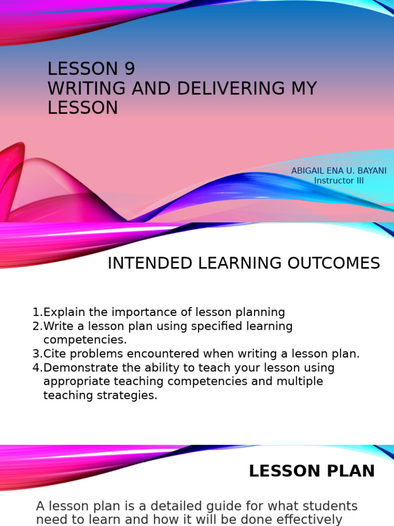 L9 Writing and Delivering My Lesson | PDF | Lesson Plan | Teachers
