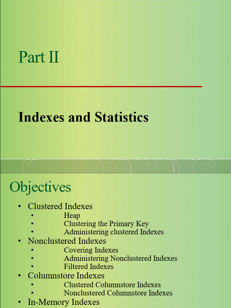 4. Indexes and Statistics | PDF | Database Index | Microsoft Sql Server 4. Indexes and Statistics | PDF | Database Index | Microsoft Sql Server
