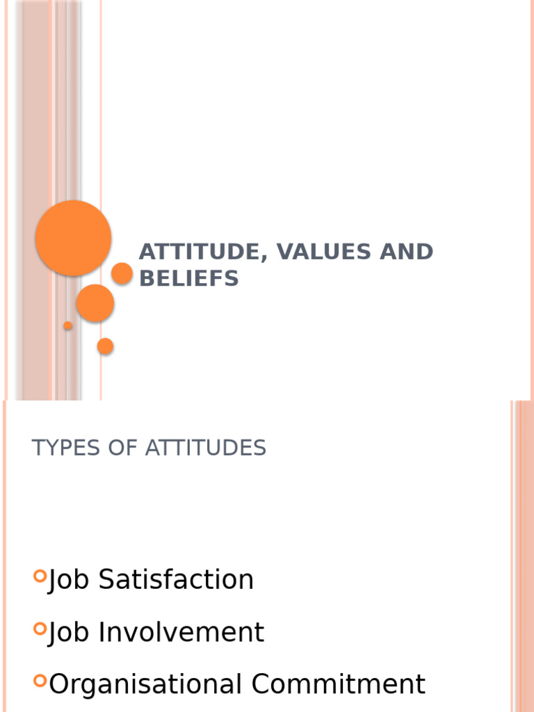 Understanding Attitudes & Values | PDF | Attitude (Psychology ...