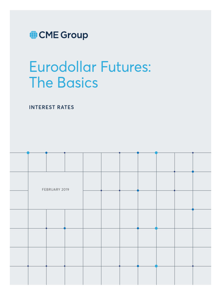eurodollar-futures-the-basics-file01 | PDF | Futures Contract | Libor