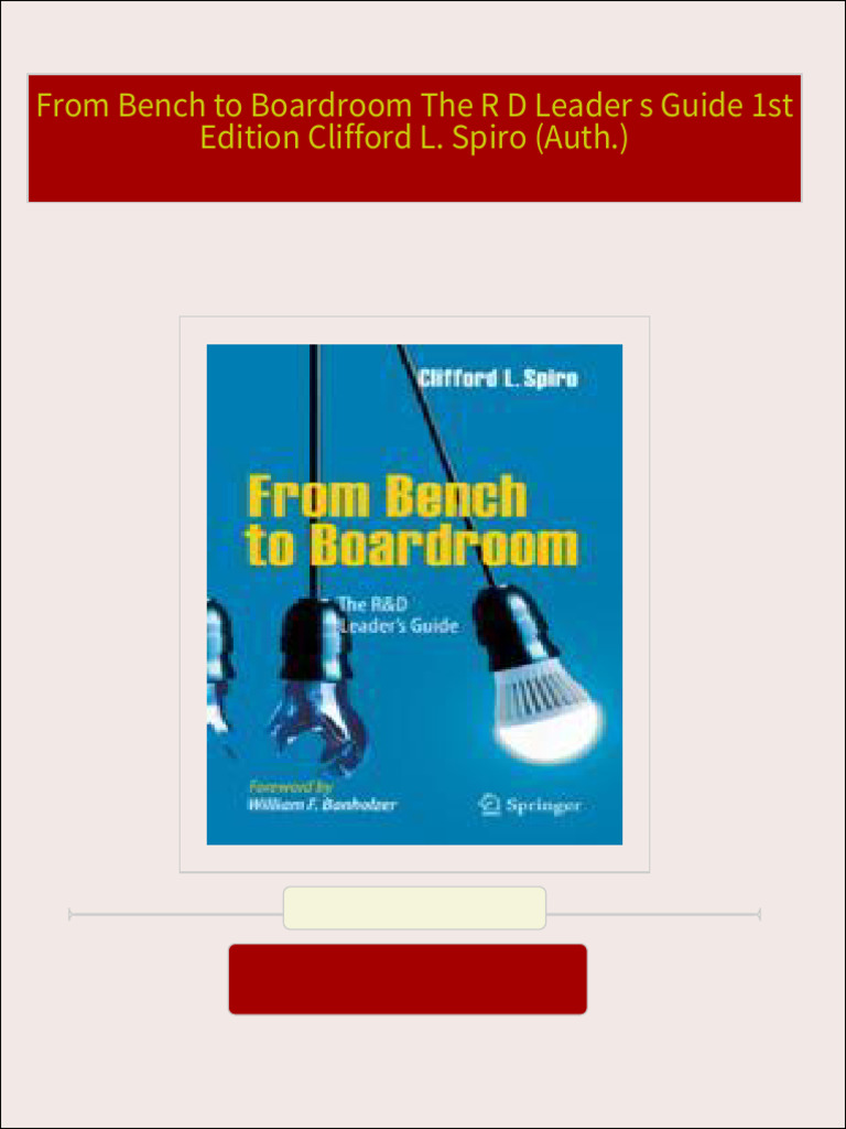 Download Full From Bench to Boardroom The R D Leader s Guide 1st ... Download Full From Bench to Boardroom The R D Leader s Guide 1st ...