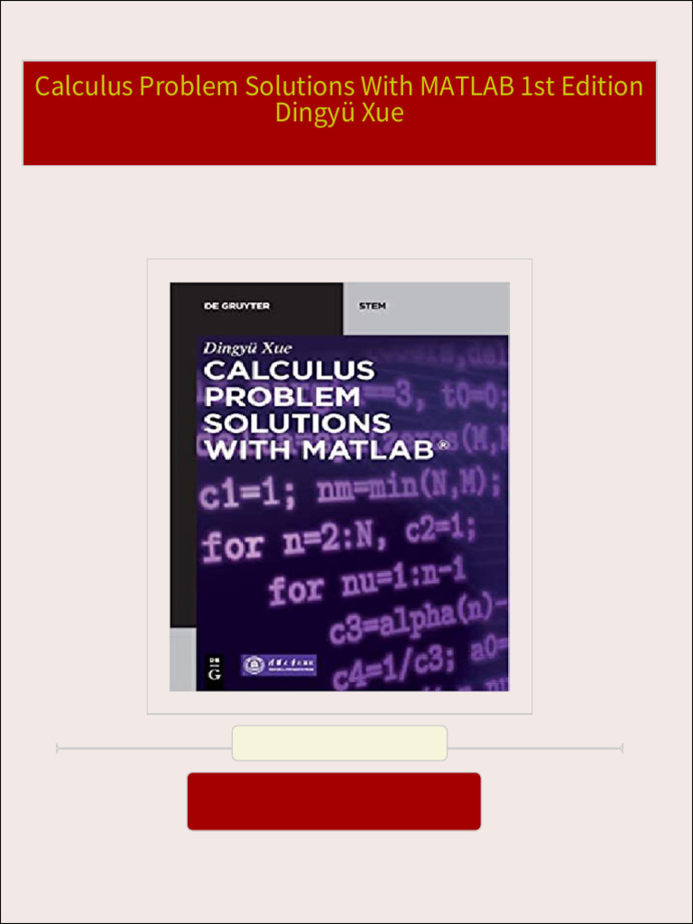 Calculus Problem Solutions With MATLAB 1st Edition Dingyü Xue download pdf | PDF | Integral ...