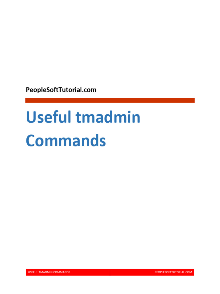 Useful Tmadmin Commands | PDF | Command Line Interface | Software Engineering