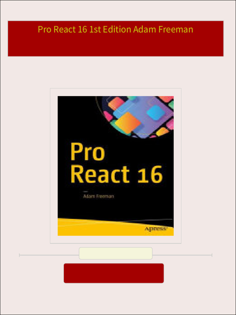 Download Complete Pro React 16 1st Edition Adam Freeman Pdf For All Chapters Pdf Java Script