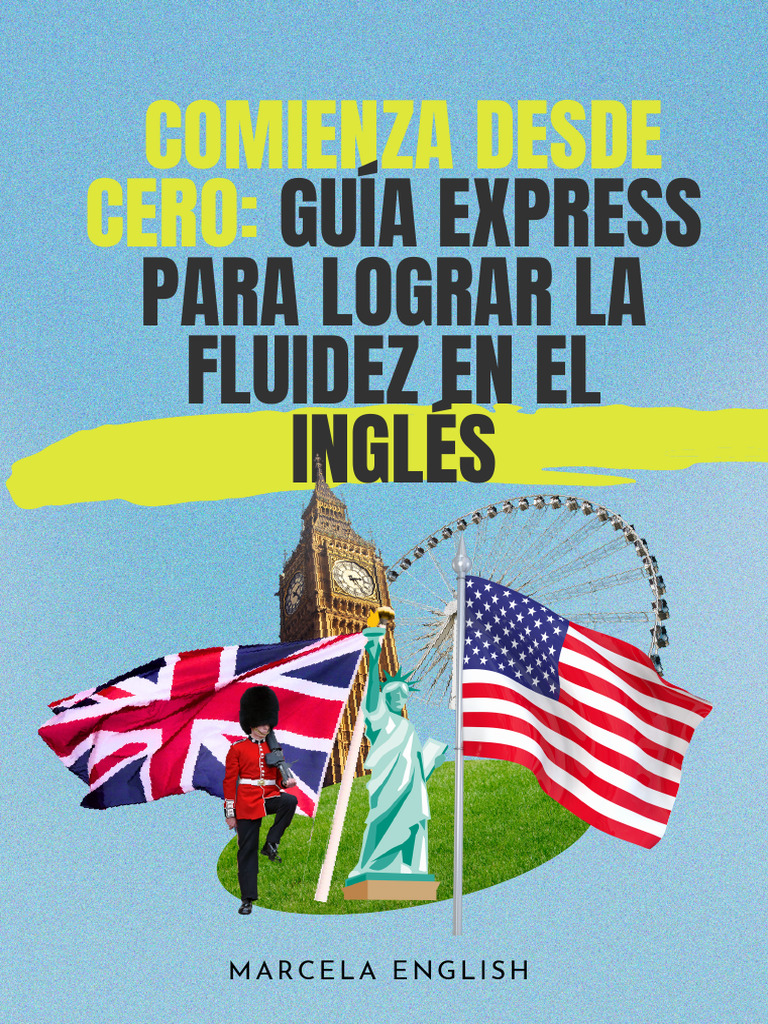 GUIA PARA EMPEZAR DESDE CERO EN INGLÉS | PDF | Idioma en Inglés | Léxico