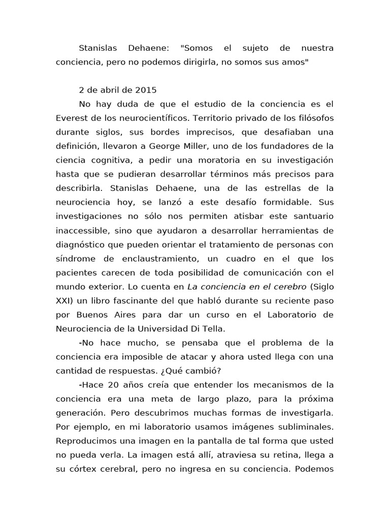 Stanislas Dehaene - "Somos El Sujeto de Nuestra Conciencia, Pero No ...