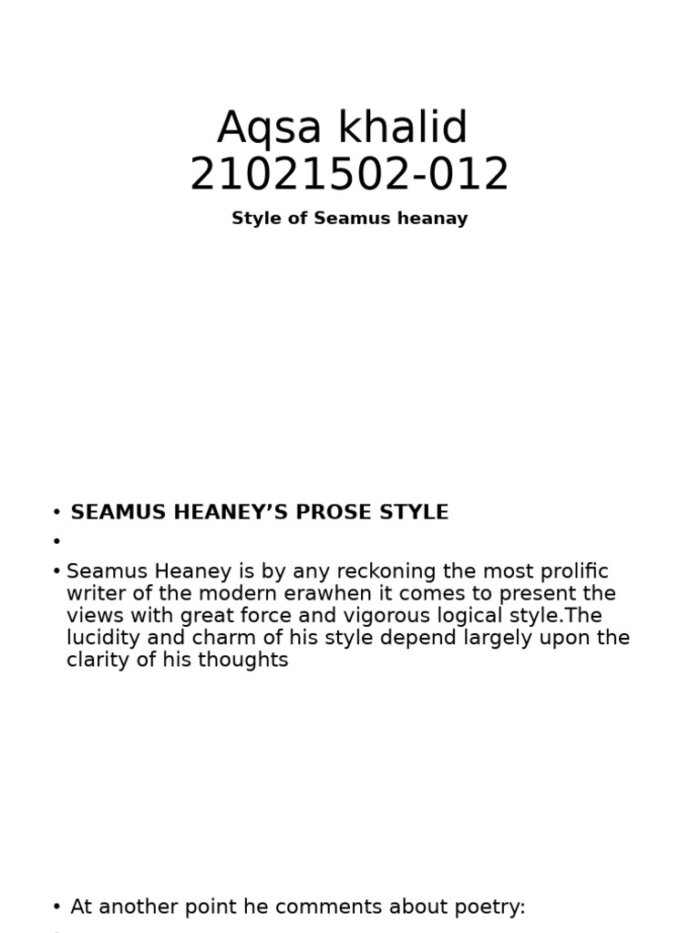 Aqsa Khalid 21021502-012: Style of Seamus Heanay | PDF