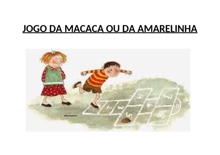 JOGO DA MACACA OU DA AMARELINHA | PDF