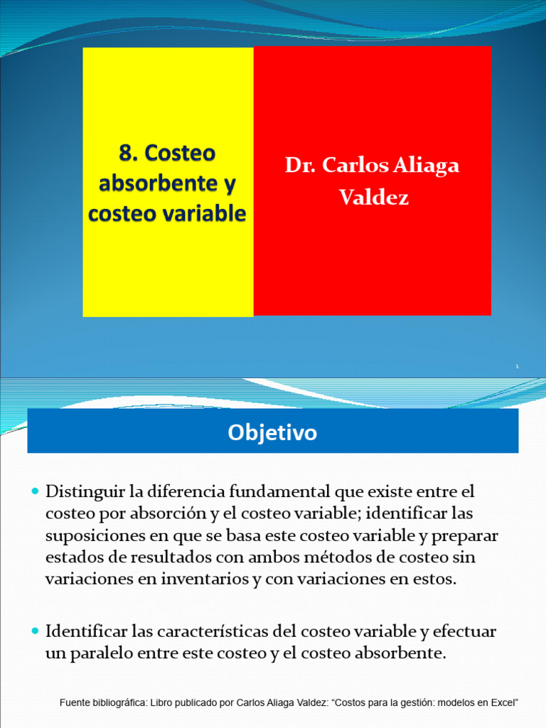 8 Costeo Absorbente y Variable | PDF | Ciencias económicas | Negocios económicos