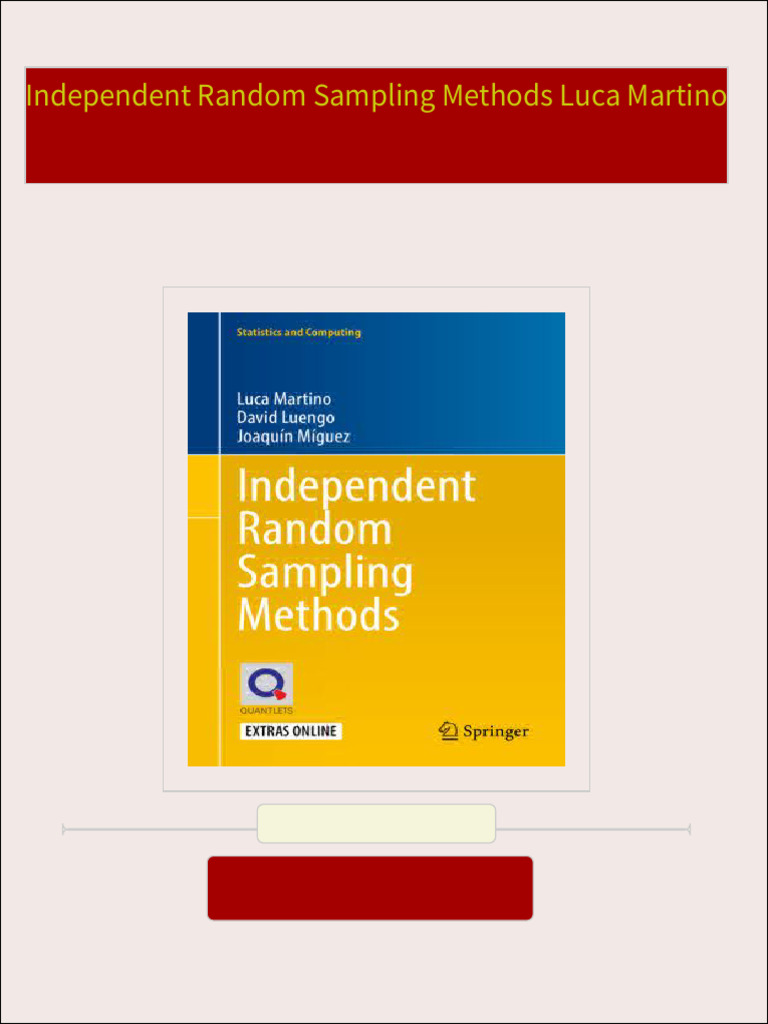 Independent Random Sampling Methods Luca Martino All Chapter Instant