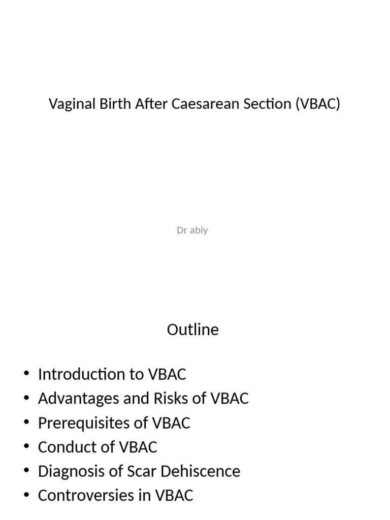 Vaginal Birth After Caesarean Section (VBAC) - 1 | PDF | Caesarean Section | Obstetrics