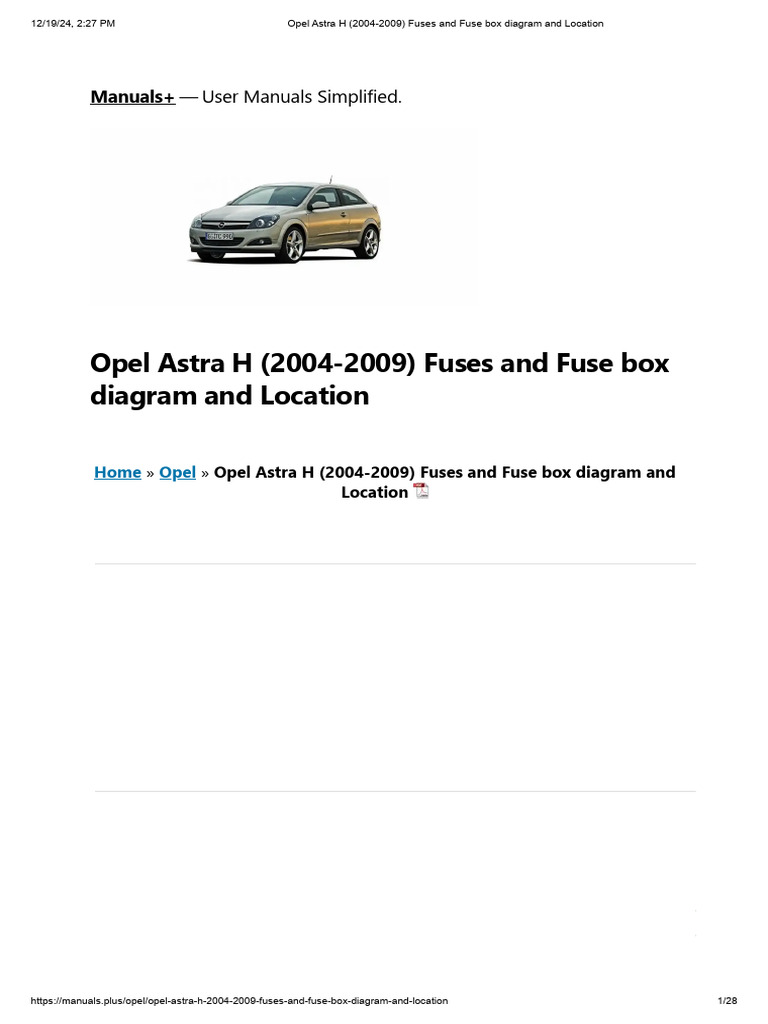 Opel Astra H (2004-2009) Fuses and Fuse Box Diagram and Location | PDF ...