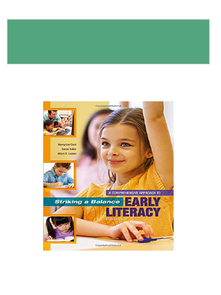 Striking a Balance A Comprehensive Approach to Early Literacy A ... Striking a Balance A Comprehensive Approach to Early Literacy A ...