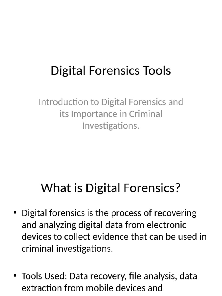 Digital Forensics Tools Presentation | PDF | Computer Forensics | Digital Forensics