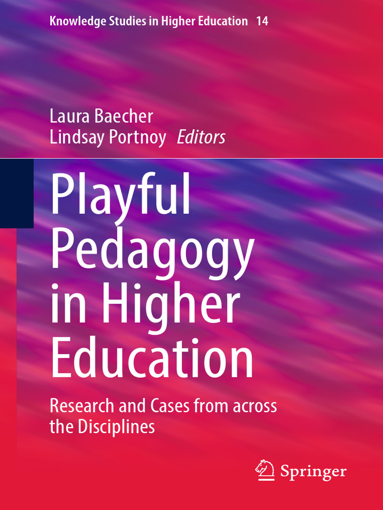 Playful Pedagogy in Higher Education | PDF | Learning | Pedagogy