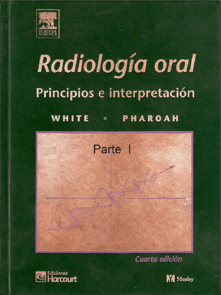 White Radiologia Oral Principios e Interpretación 4ta 2002 | PDF