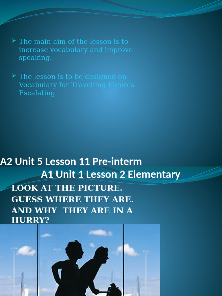 A2 Lesson 10 Unit 5 Pre-Interm | PDF