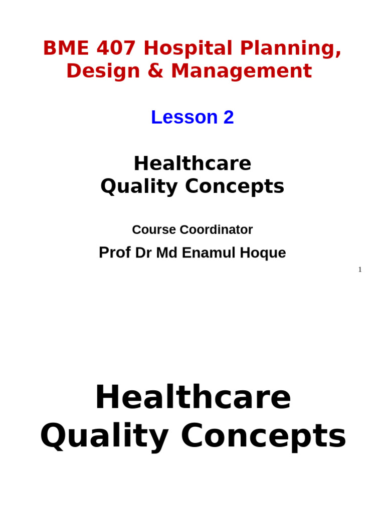 BME 407 - L2 - Healthcare Quality Concepts | PDF | Quality Management | Health Care