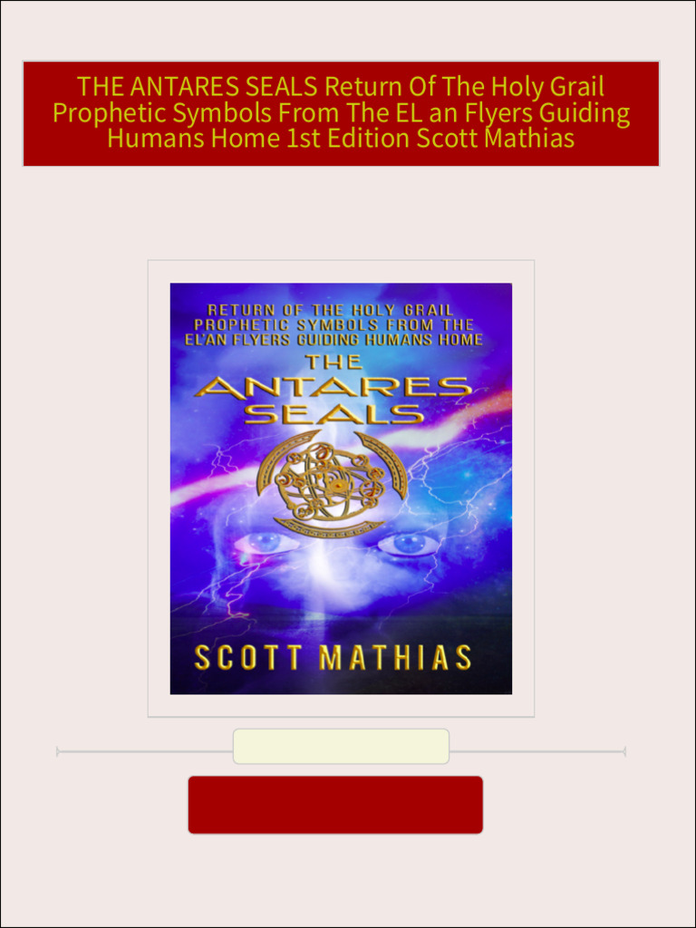 Full download THE ANTARES SEALS Return Of The Holy Grail Prophetic ... Full download THE ANTARES SEALS Return Of The Holy Grail Prophetic ...