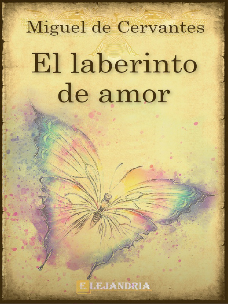 El Laberinto de Amor-Cervantes Miguel | PDF | Amor | Verdad