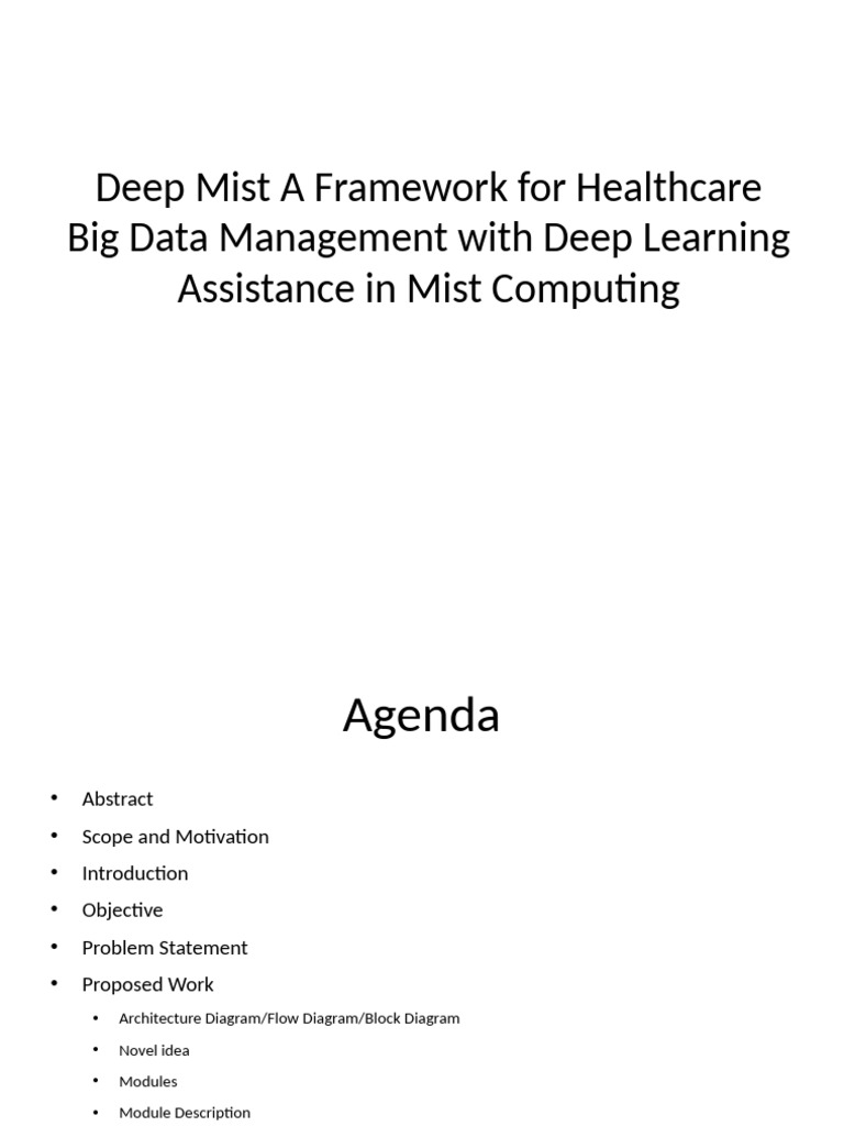 Deep Mist a Framework for Healthcare Big Data Management With Deep ...