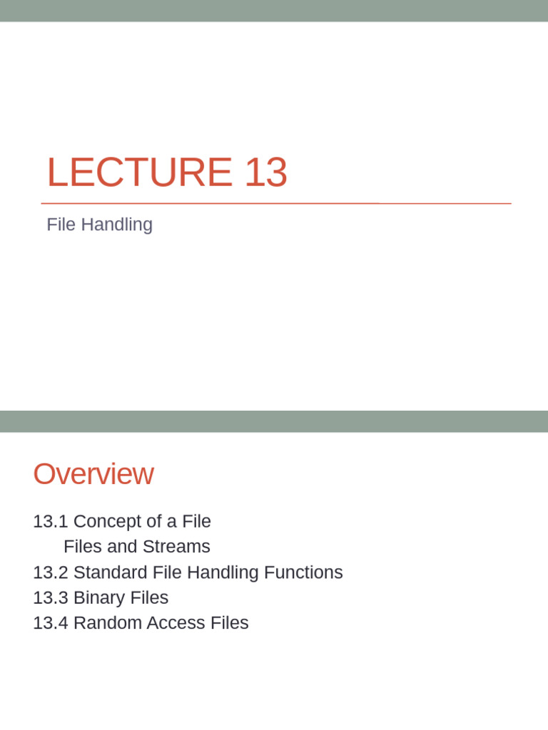 376341_Lec13 (Topic 8 File Handling) | PDF | Input/Output | Filename
